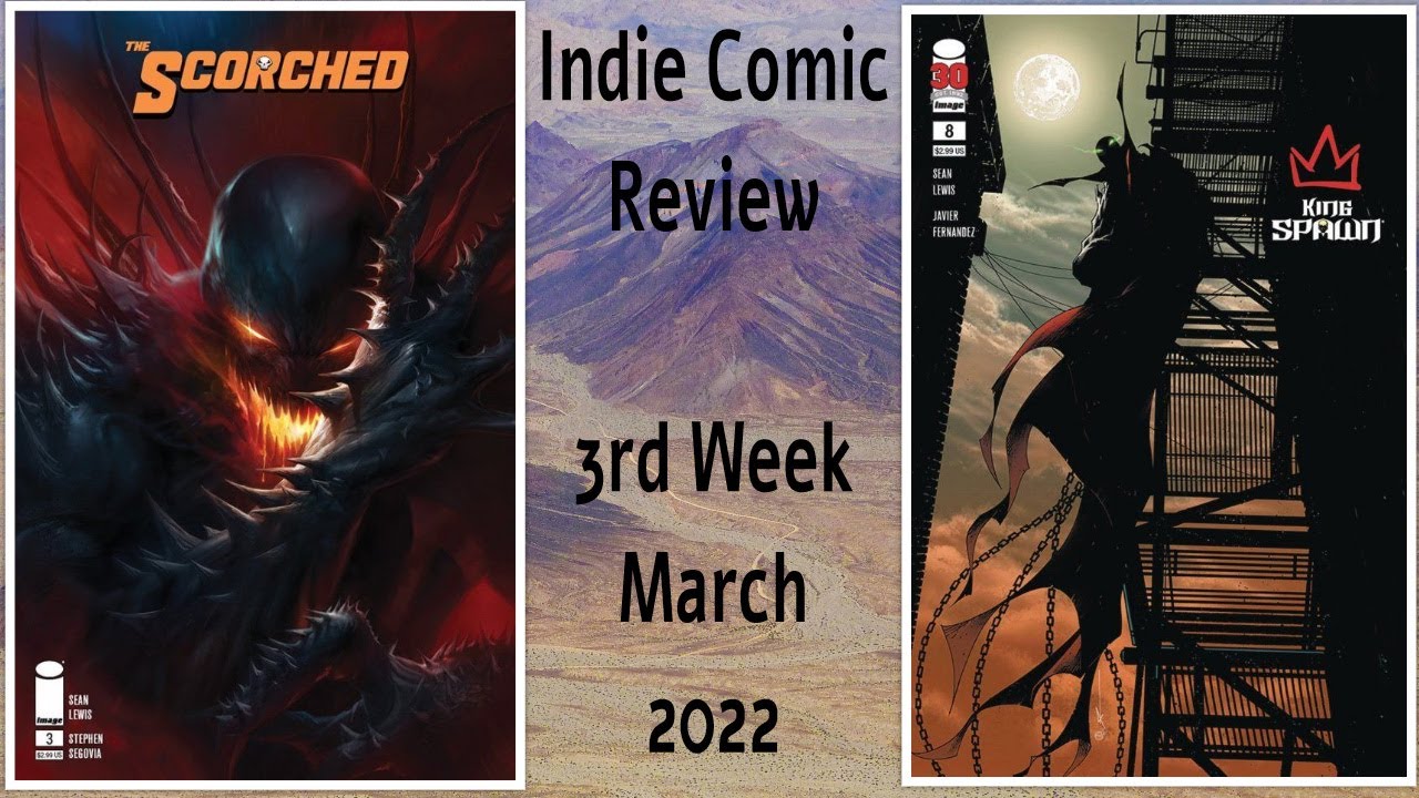 Indie Comic Review: King Spawn #8 & The Scorched #3 - YouTube
