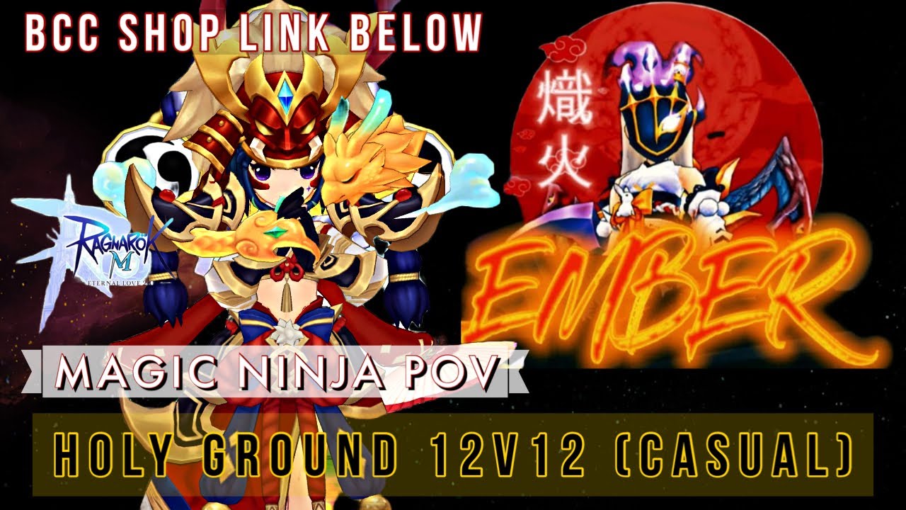 MAGIC NINJA POV HOLY GROUND 12V12 | RAGNAROK M ETERNAL LOVE - YouTube