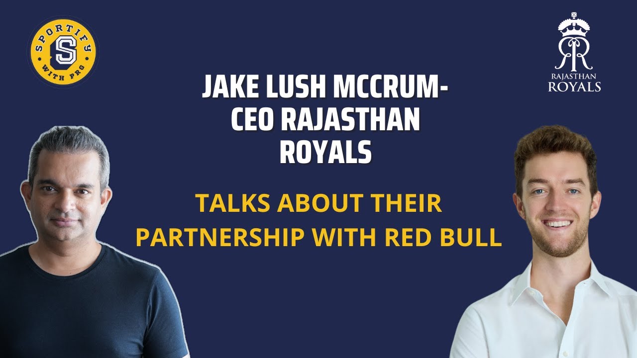 Rajasthan Royals CEO Jake McCrum talks about how Red Bull is helping ...
