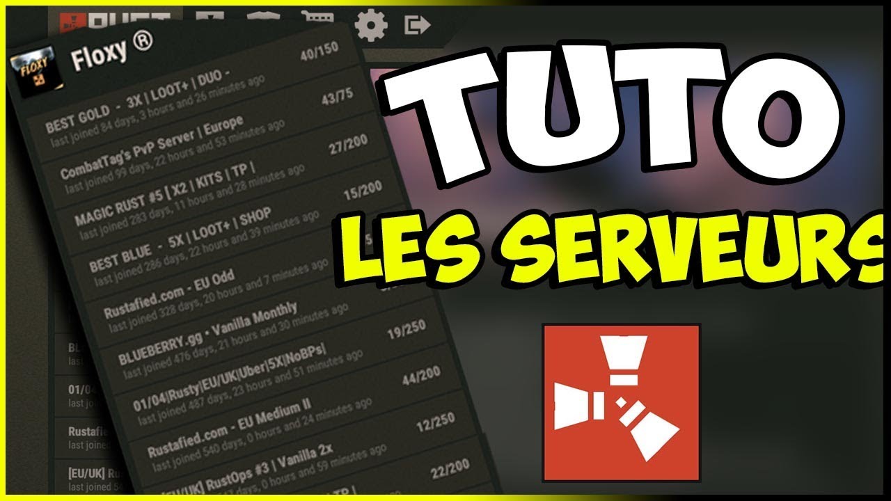 TUTO RUST 2019 | Trouver un serveur rust facilement ! - YouTube