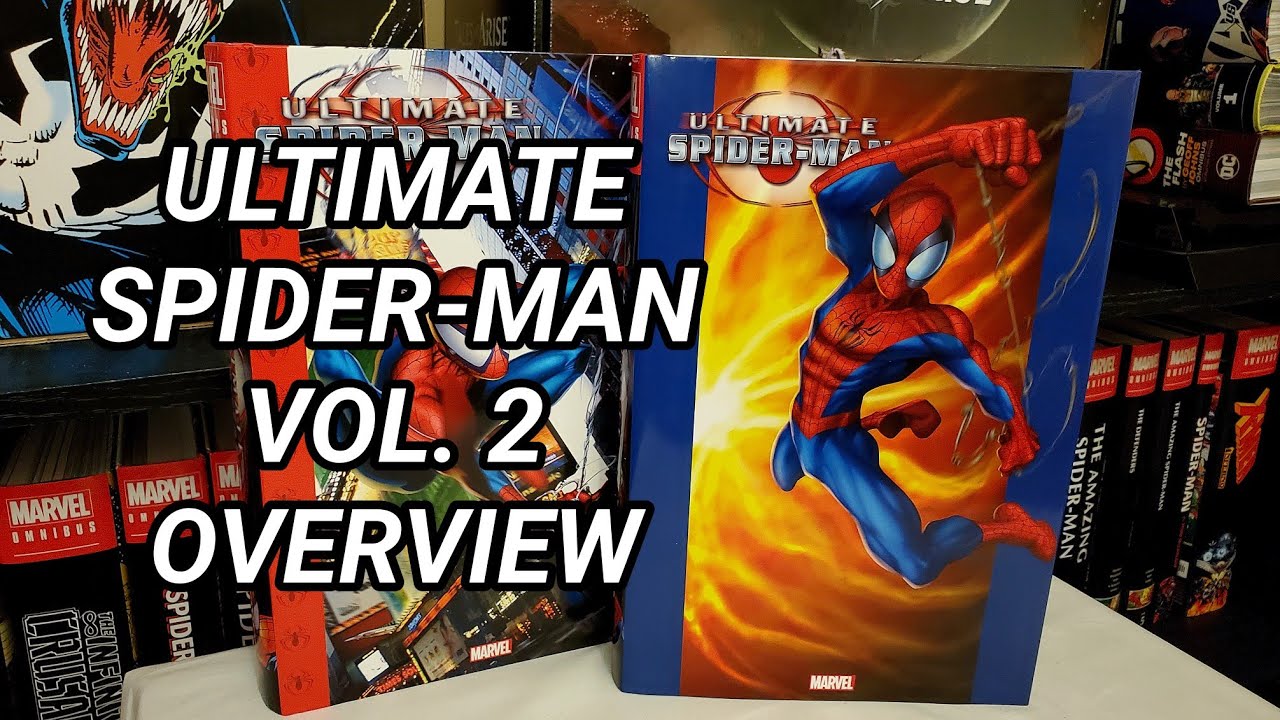Ultimate Spider-Man Vol. 2 Omnibus Overview - YouTube