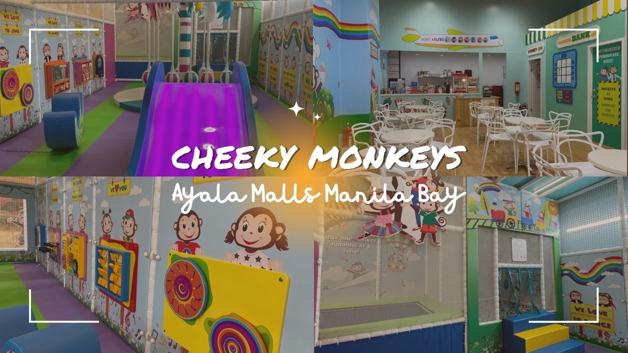 Cheeky Monkeys Ayala Malls Manila Bay #indoorplayground #playtime #partyplace #forkids # ...