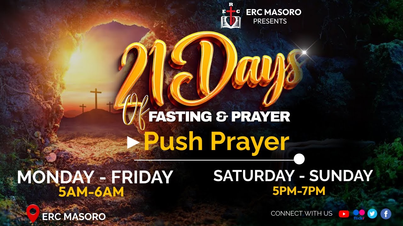 PUSH PRAYER DAY 17 OF 21 DAYS OF PRAYER AND FASTING - YouTube