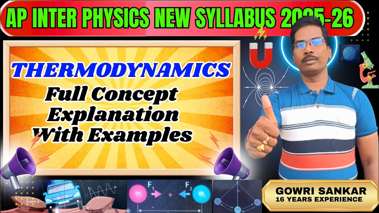 AP Intermediate Physics New Syllabus|| Unit-11 |Thermodynamics Full ...