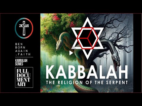 KABBALAH - The Religion of the Serpent - Full Documentary