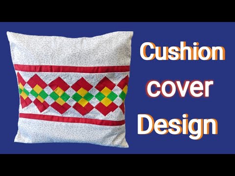 How to make Patchwork Cushion cover design cutting and stitching ...