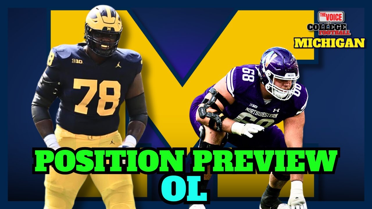 Michigan Position PREVIEW - Offensive Line - YouTube