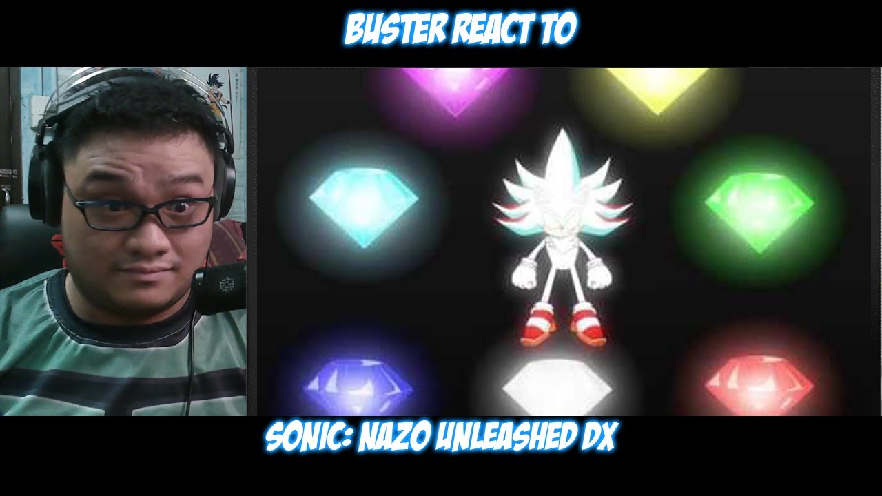 Buster Reaction to Sonic: Nazo Unleashed DX - YouTube