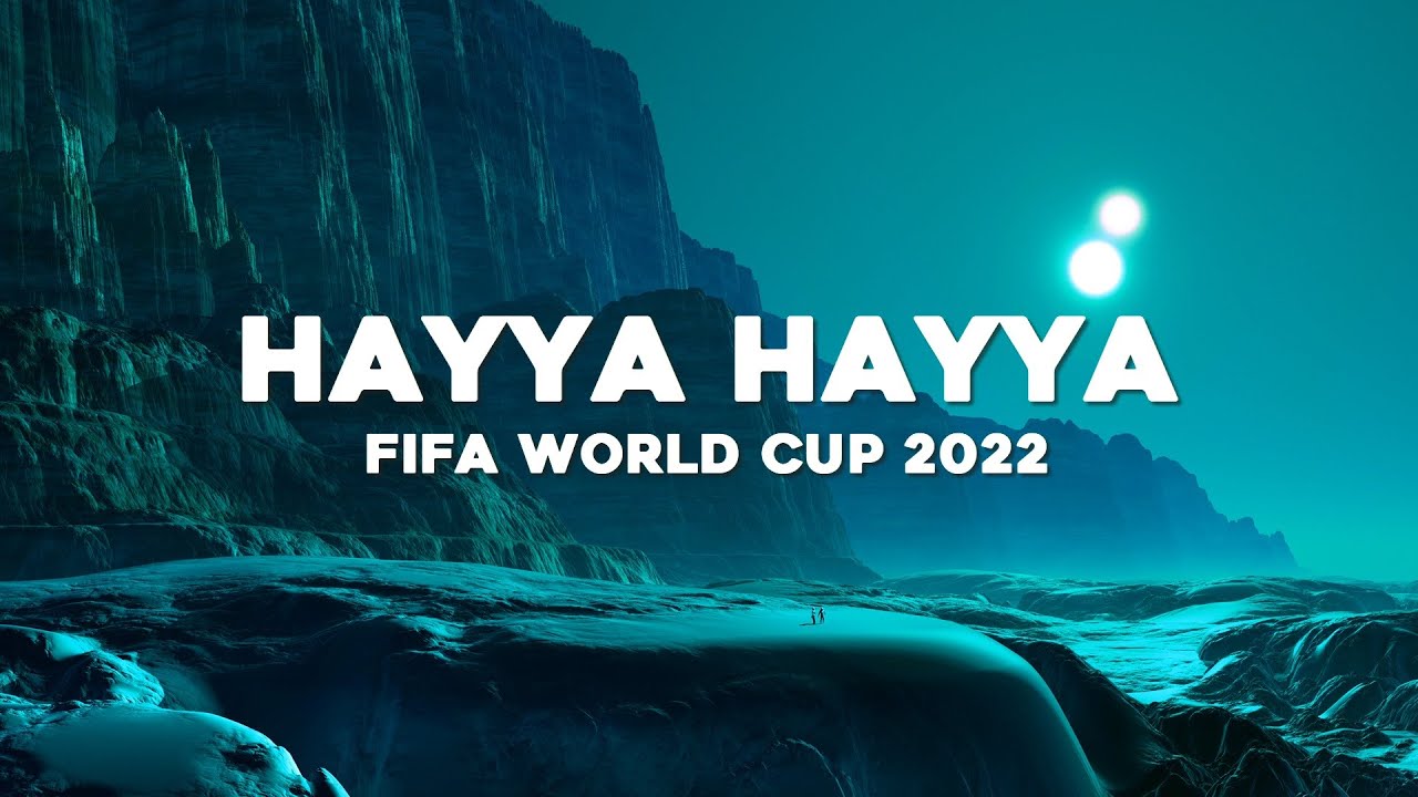 Hayya Hayya (Better Together) Lyrics | FIFA World Cup 2022™ - YouTube