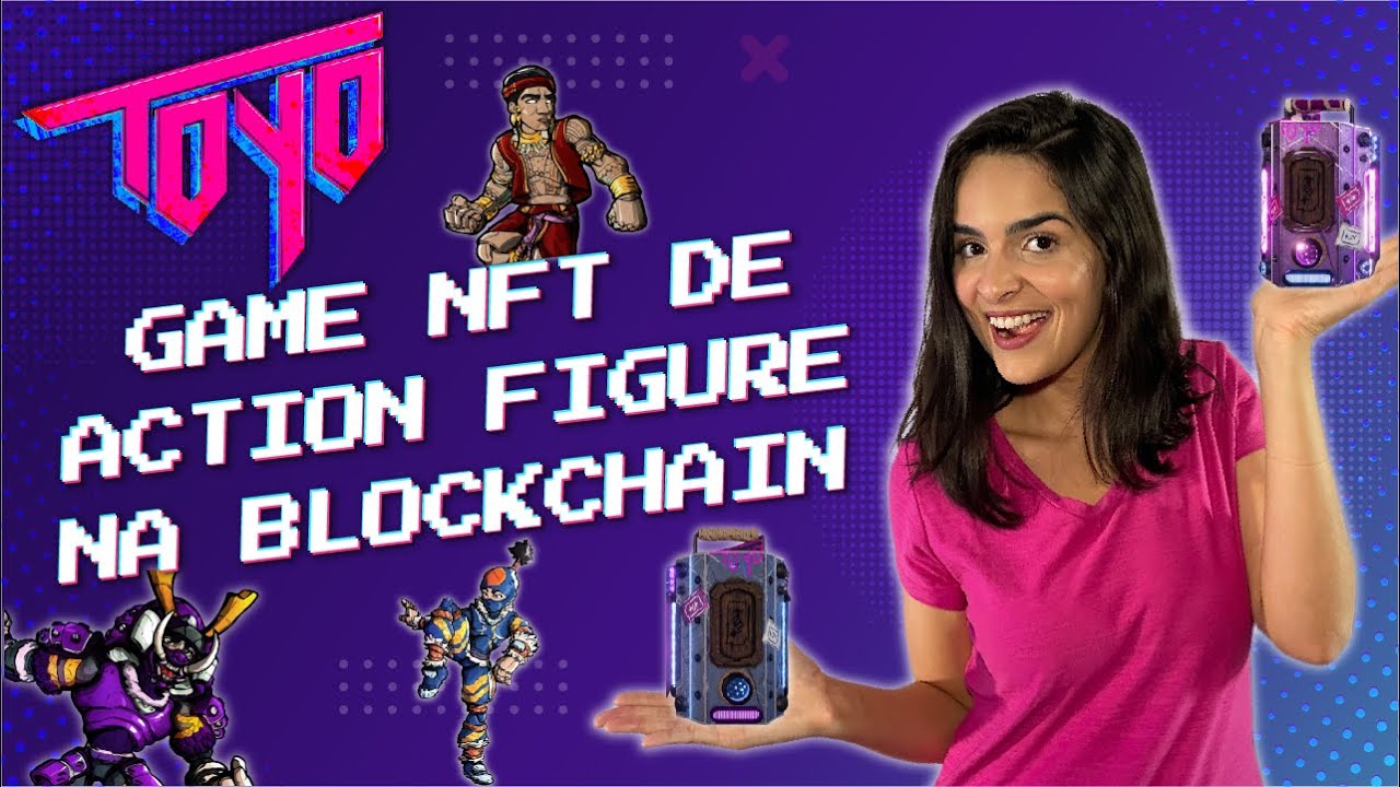 Toyo - Game NFT de Action Figure na Blockchain - YouTube