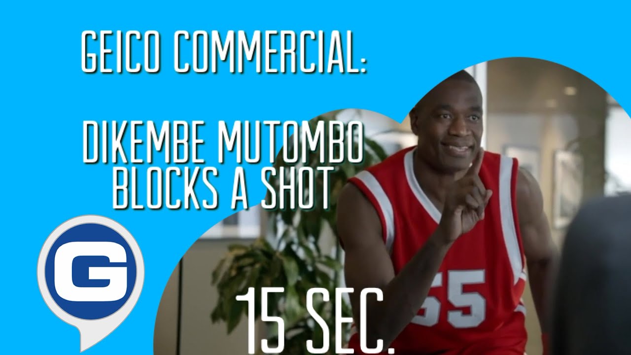 GEICO Commercial - Dikembe Mutombo Blocks A Shot [15 Second Version] 🏀🕸 ...