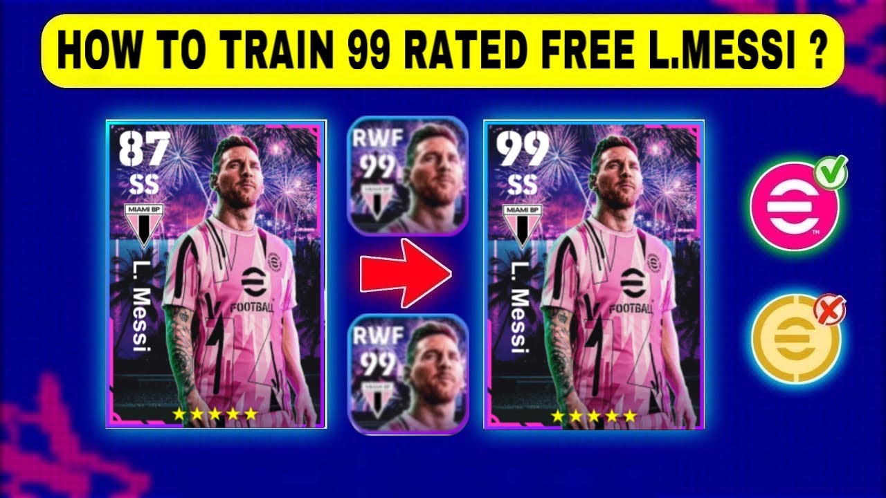 HOW TO TRAIN 99 RATED FREE L.MESSI CARD INTER MIAMI ?MAX RATING L.MESSI ...