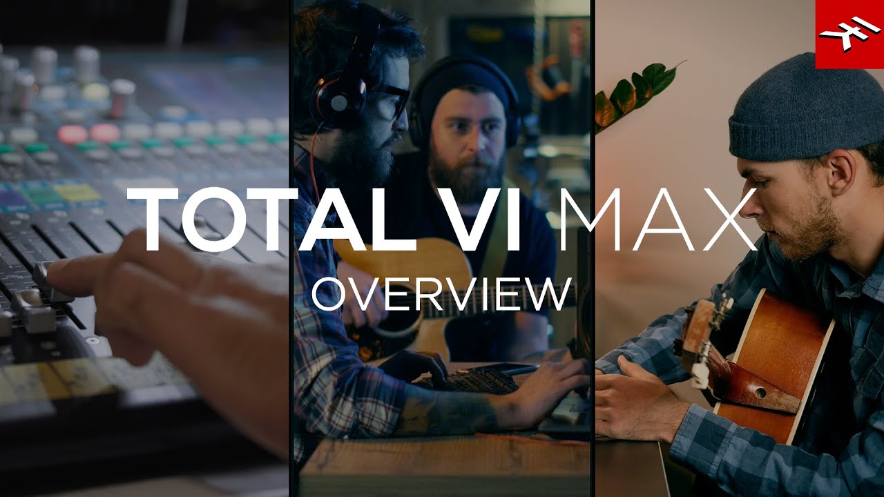 Total VI MAX Overview - Infinite sound design, endless inspiration - YouTube
