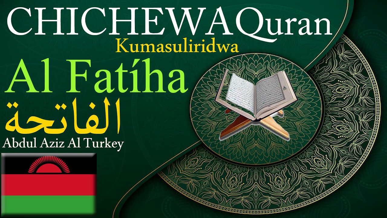 Al Fatiha,الفاتحة,chewa Quran,Quran translation in Chichewa language ...