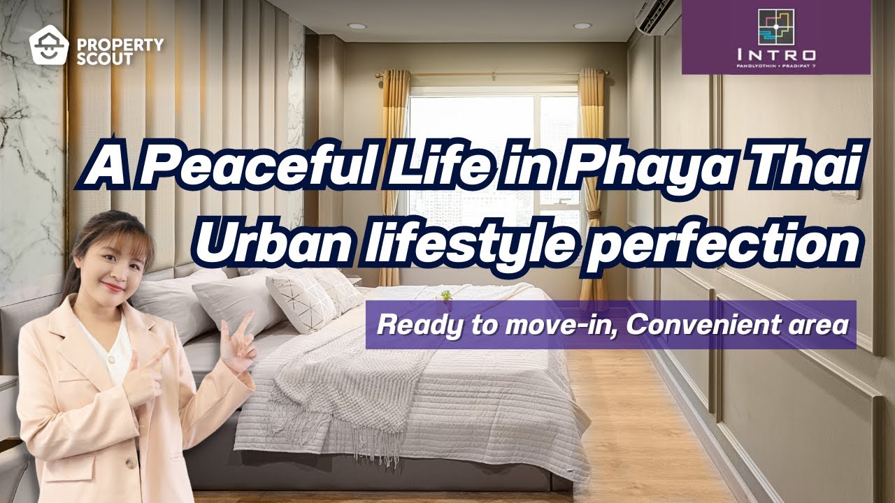 “Bangkok Condo Review : "INTRO Phahonyothin-Pradipat" Tranquil ...