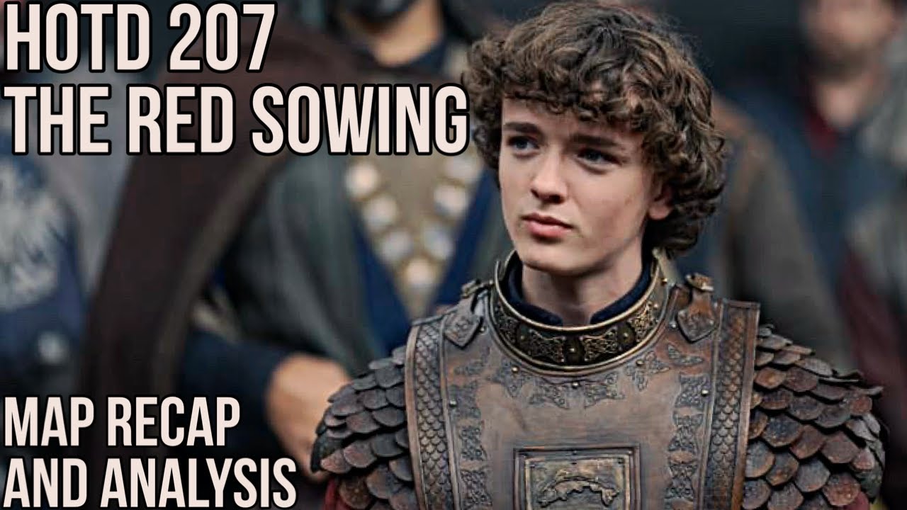 House of the Dragon 207: The Red Sowing | Map Recap and Explanation ...