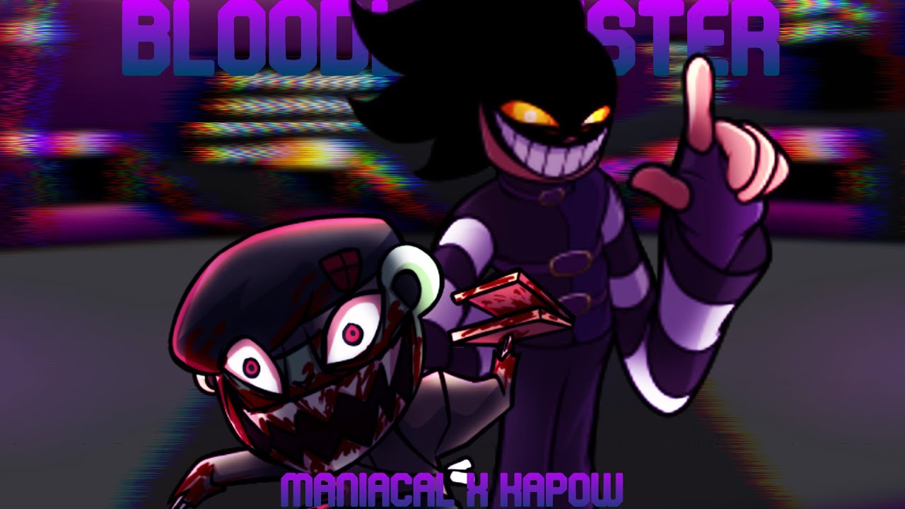 [FNF mashup] Bloody Jester | Maniacal x Kapow - YouTube