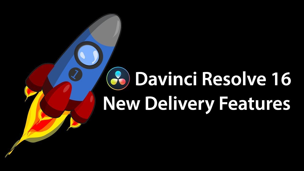 Davinci Resolve 16 New Deliver Options YouTube Davinci Resolve 16 New Deliver Options YouTube