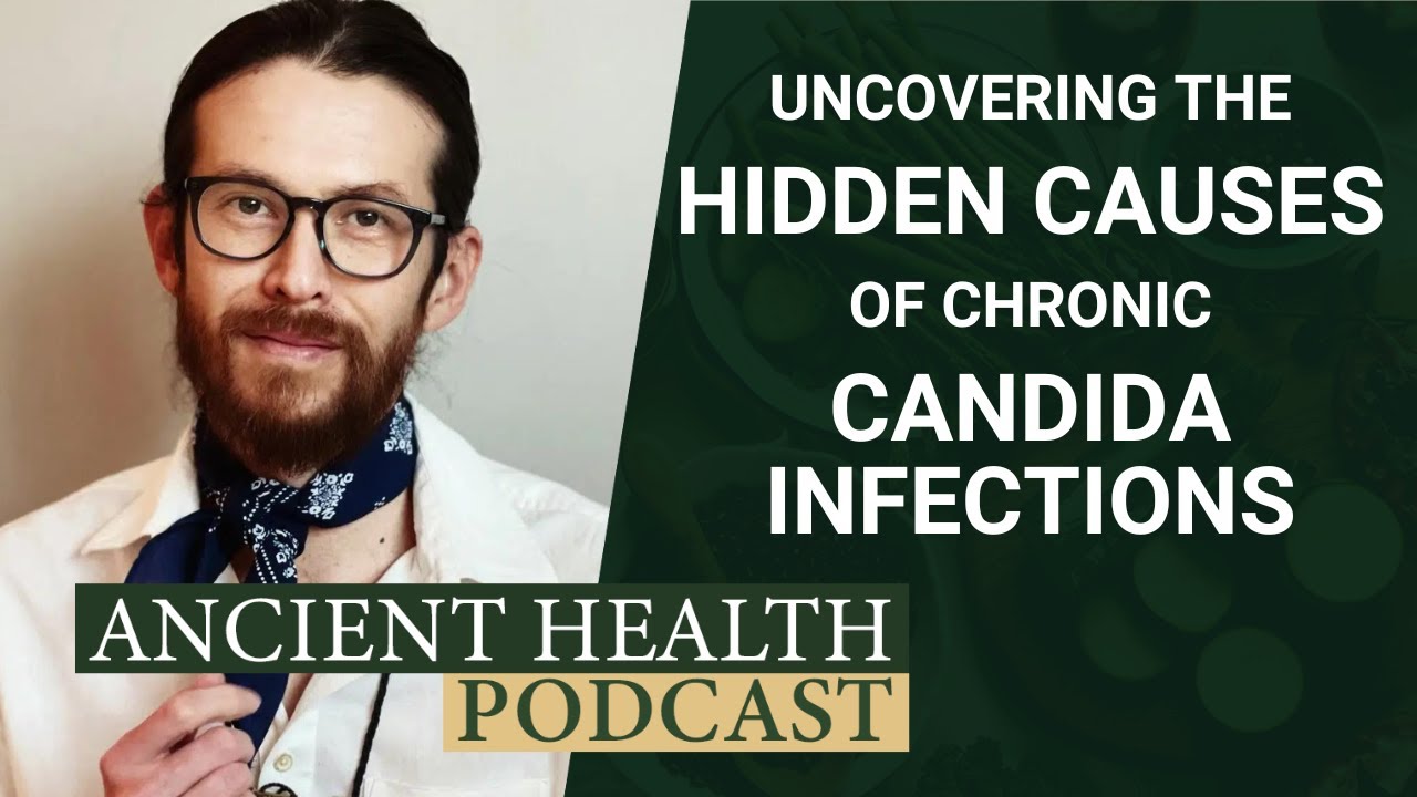 Uncovering the Hidden Causes of Chronic Candida Infections with Dr ...