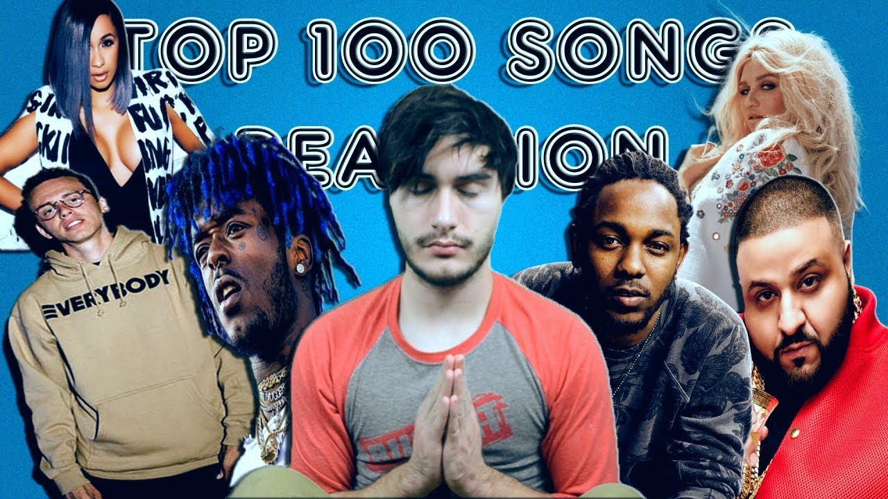 Top 100 Songs of 2017 - REACTION - YouTube