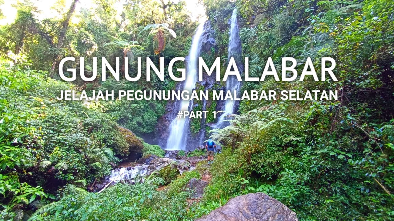 Gunung malabar | Jelajah pegunungan malabar bagian selatan #1 - YouTube
