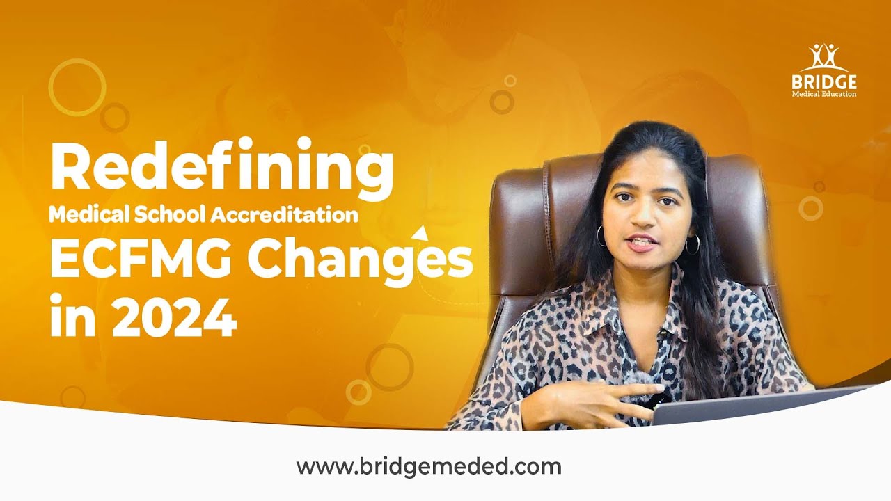 Redefining Medical School Accreditation: ECFMG Changes in 2024 # ...