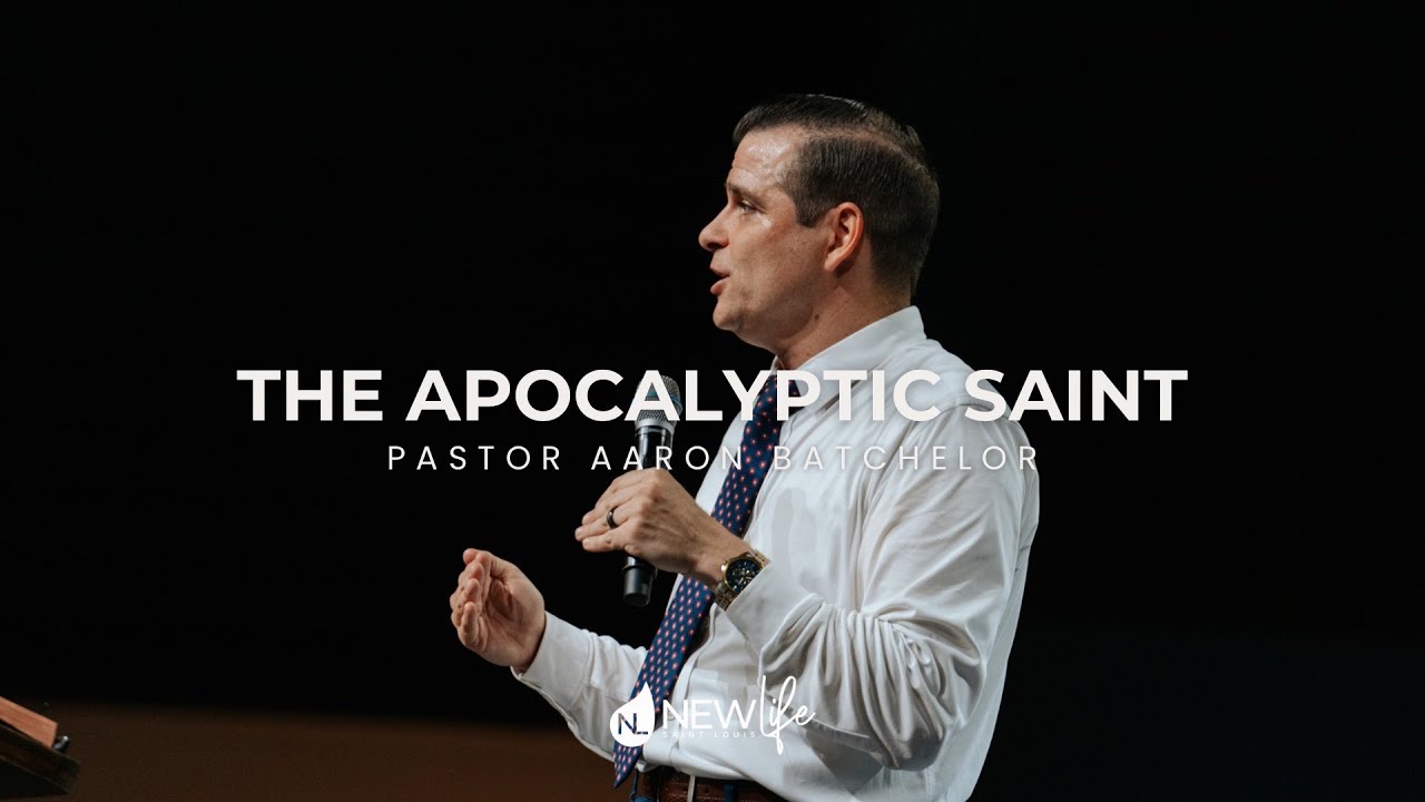 The Apocalyptic Saint | Pastor Aaron Batchelor - YouTube