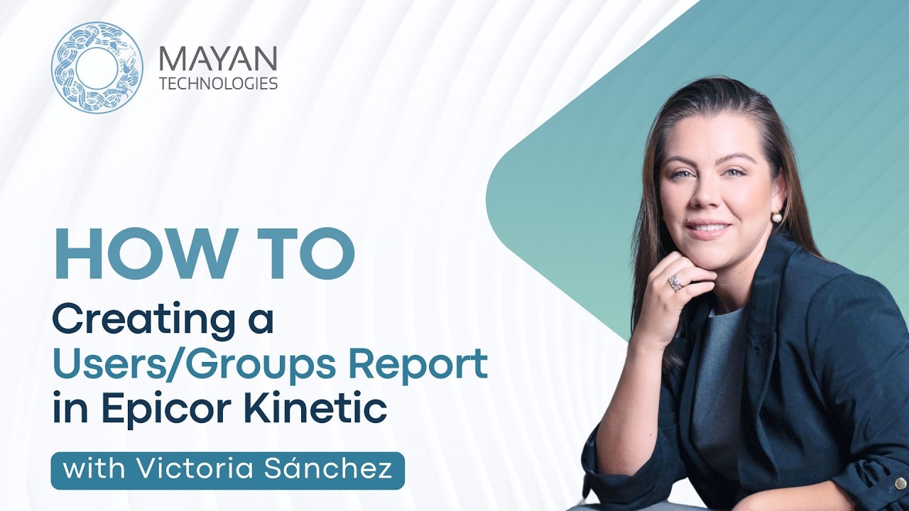 How To Create a Users/Groups Report in Epicor Kinetic - YouTube
