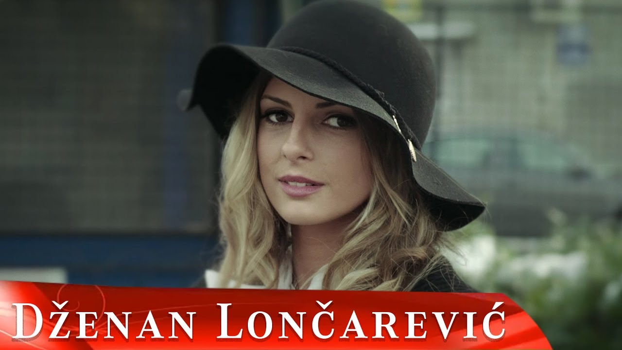 DZENAN LONCAREVIC - LOSE SU GODINE (OFFICIAL VIDEO) HD - YouTube