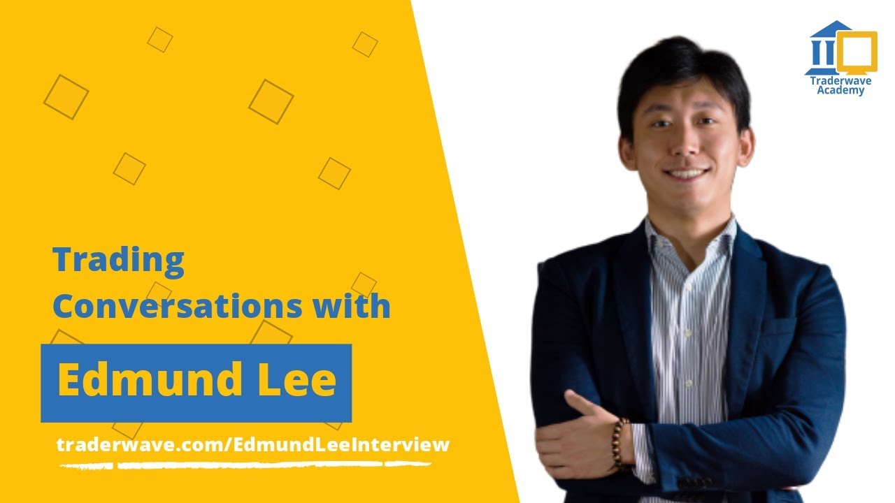 Trading Conversations with Edmund Lee - YouTube