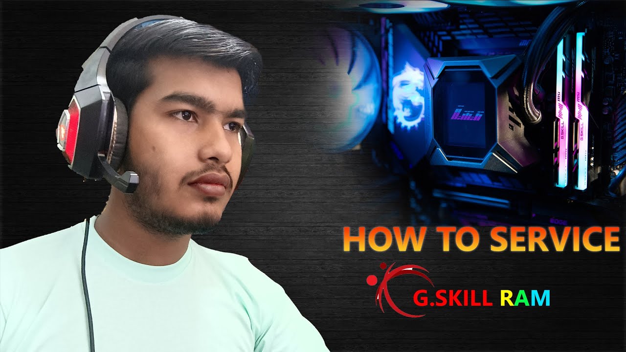 HOW TO SERVICE G.SKILL RGB RAM || G.SKILL TRIDENTZ RGB - YouTube
