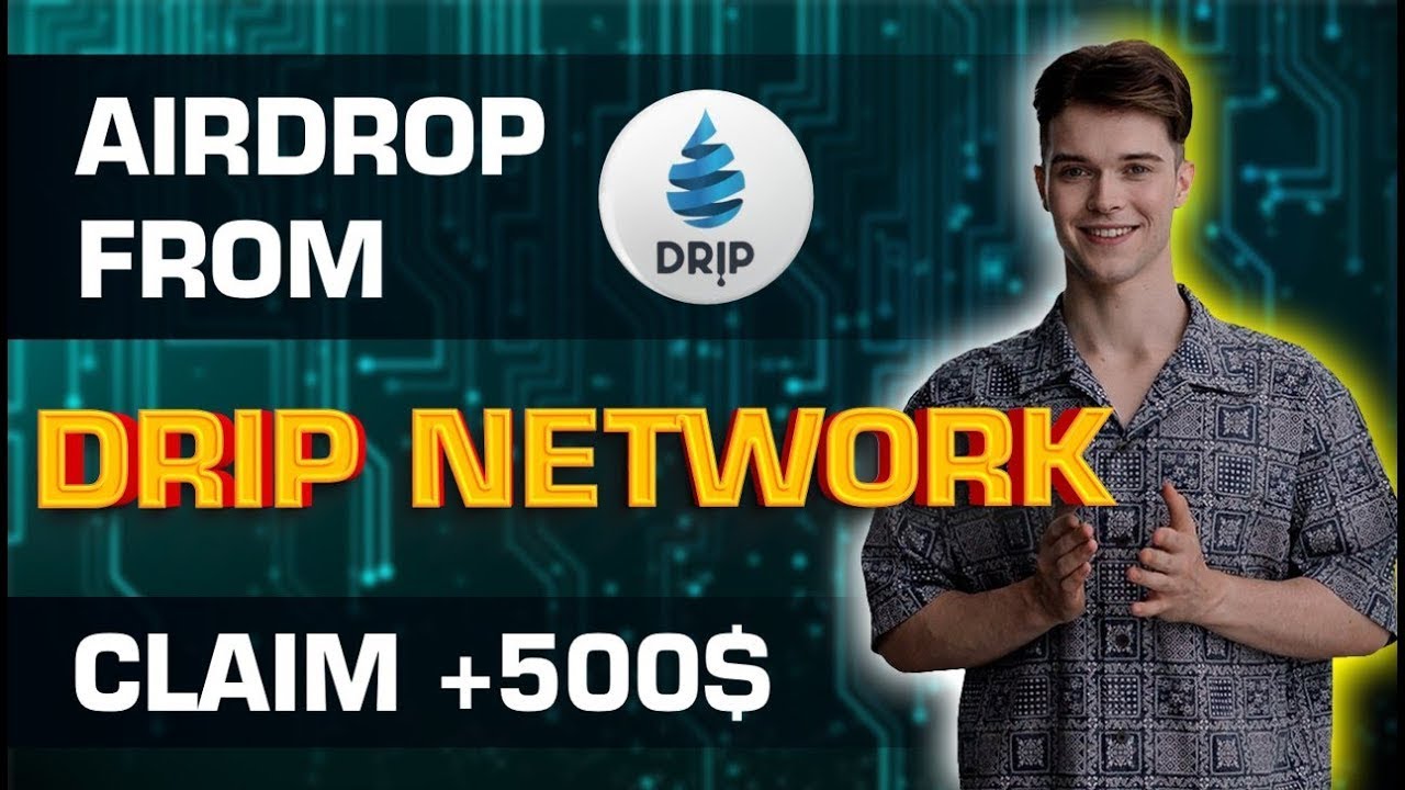DRIP | Airdrop 500$ | DRIP news today token 2023 | Review DRIP 🚀🚀 - YouTube