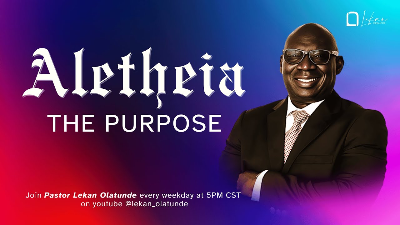 THE PURPOSE - ALETHEIA - Unveiling Truth - A Journey through the Bible ...