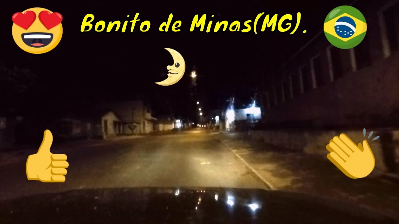 Cidade de Bonito de Minas(MG), à noite! - P 267. - YouTube