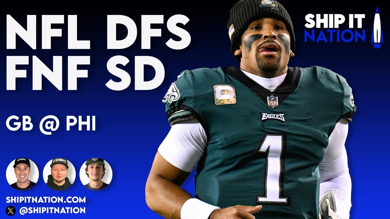 NFL Week 1 FNF Showdown | Packers @ Eagles | DraftKings DFS Picks ...