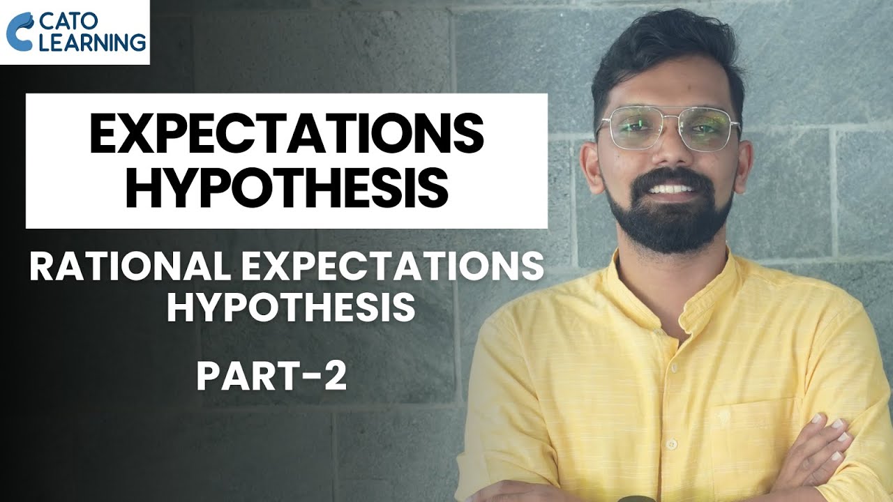 UGC NET ECONOMICS & KERALA SET ECONOMICS | EXPECTATIONS HYPOTHESIS | RATIONAL EXPECTATIONS ...
