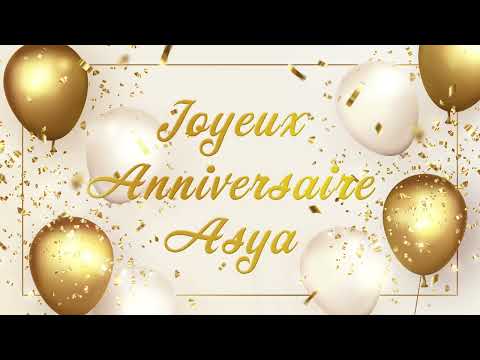 Joyeux anniversaire Asya !