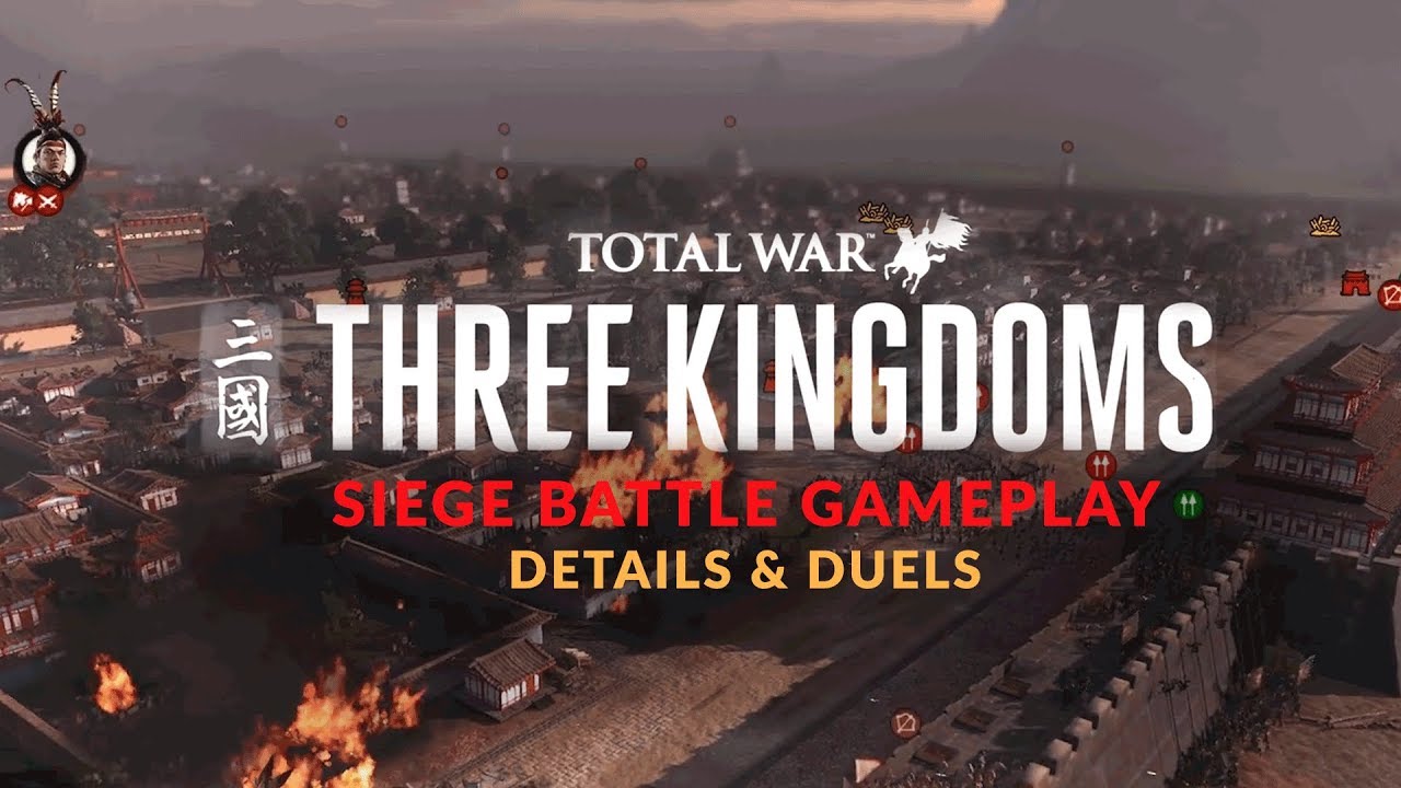 Total War: Three Kingdoms | PRE E3 GAMEPLAY - Siege Battle & Duel ...