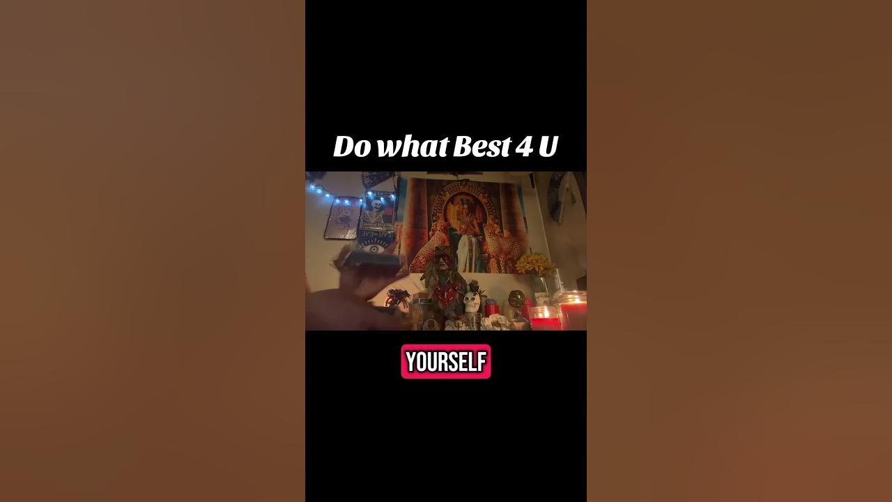 Do what’s best 4 U - YouTube