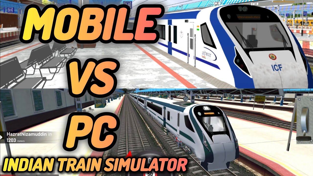 Mobile vs Pc Train Simulator Game | Indian Train Simulator vs Msts ...