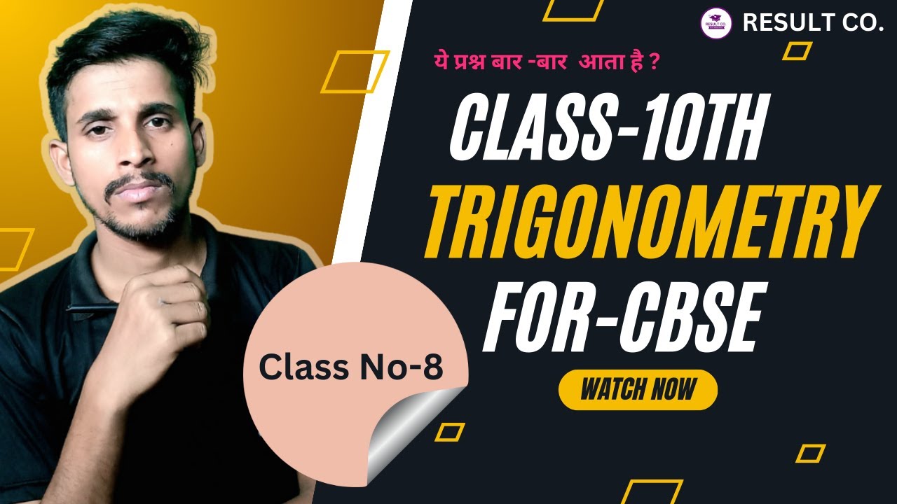Trigonometry class 10th, Introduction to Trigonometry | Class No-8 #mathsbyRSRahulSir@RESULTCO ...