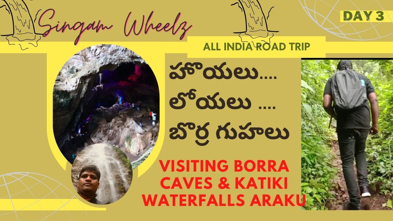 Exploring India's Mysterious Borra Caves & Stunning Katiki Waterfalls ...