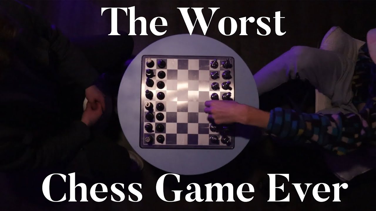 The Worst Chess Game Ever | 24 Hour Film Festival - YouTube