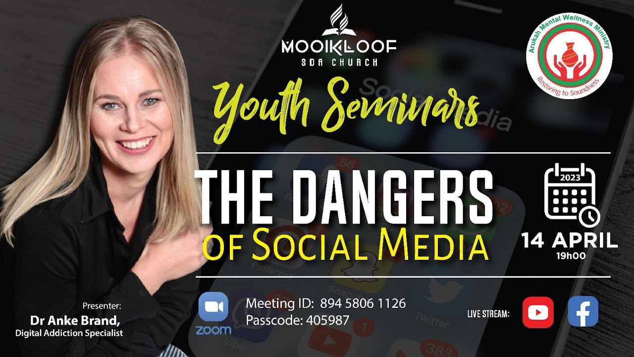 Mooikloof SDA | Youth Seminars | The Danger of Social Media - Dr Anke ...
