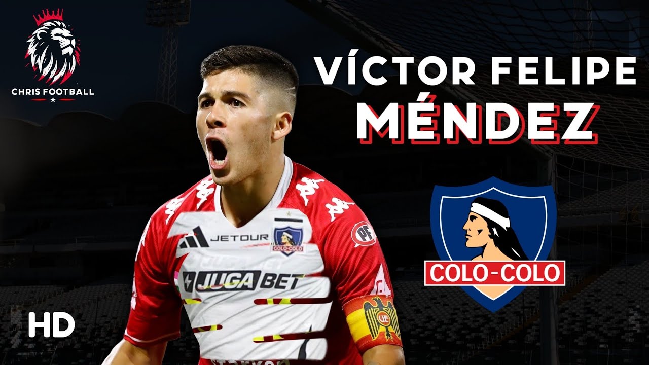 Víctor Felipe Méndez - BIENVENIDO a COLO-COLO - Skills y Pases Largos ...
