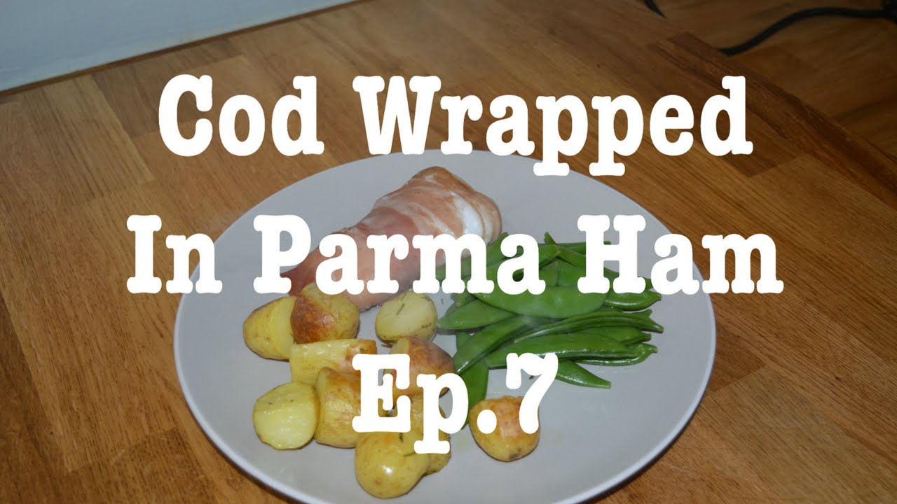 Cod Wrapped In Parma Ham | ArwenLouise | Ep14 - YouTube