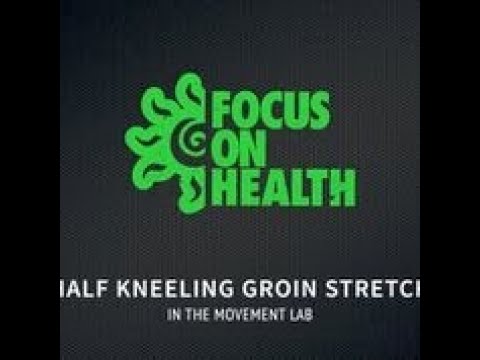 Half Kneeling Groin Stretch: Columbia MO Chiropractor - Focus On Health ...