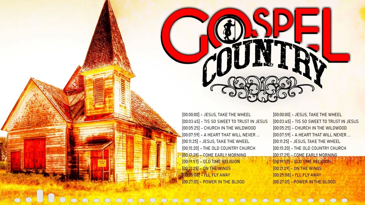 Old Country Church Best Of Classic Country Gospel Songs Top 100 Country ...