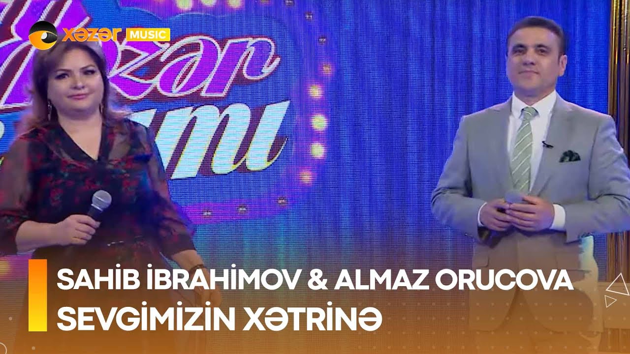 Sahib İbrahimov & Almaz Orucova - Sevgimizin Xətrinə - YouTube