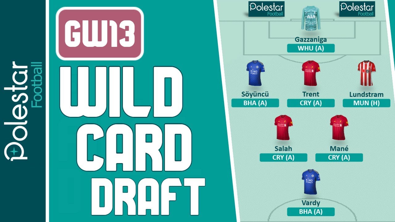 FPL Wildcard Draft: Gameweek 13 [Fantasy Premier League Tips] - YouTube